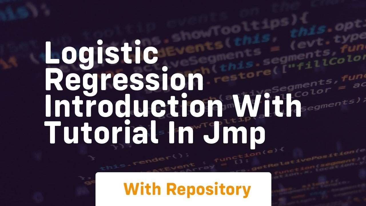 Logistic regression introduction with tutorial in jmp - YouTube