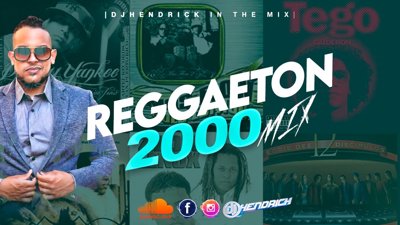 Dj Hendrick - Reggaeton 2000 💿 Mix - YouTube