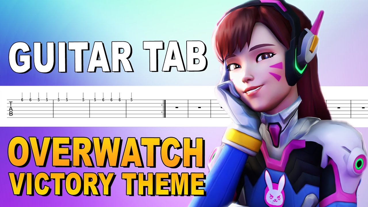Overwatch victory theme Guitar Tab / Tutorial (play of the game) - YouTube