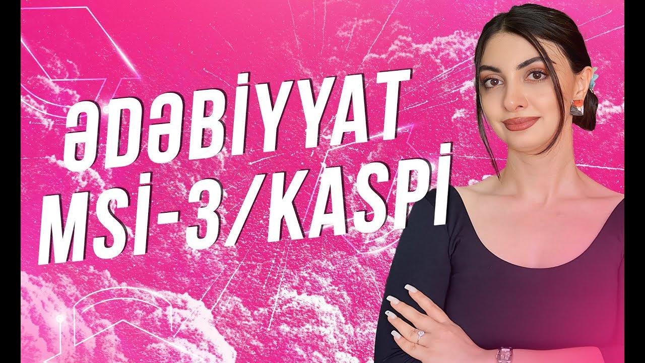 Ədəbiyyat/MSİ-3/Kaspi - YouTube