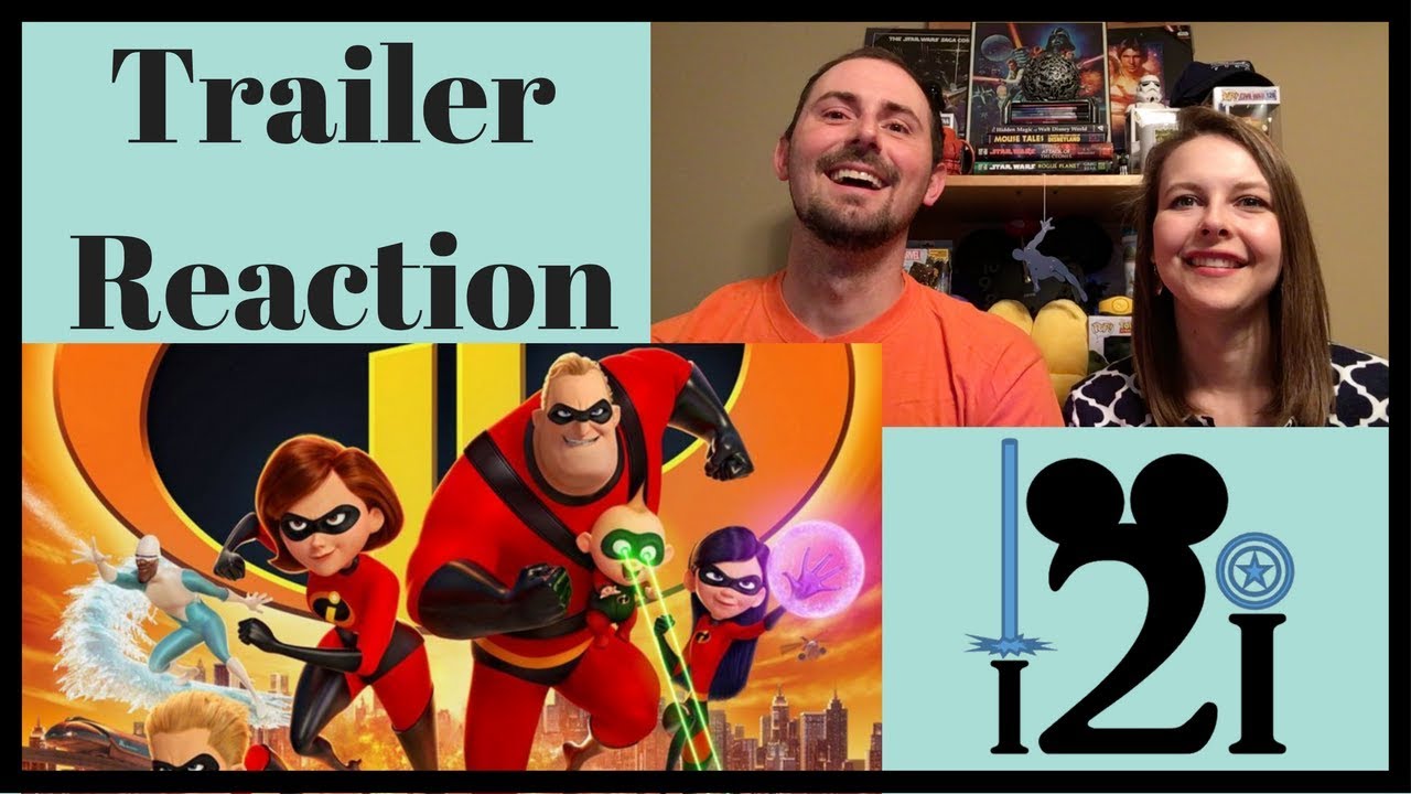 INCREDIBLES 2 Official TRAILER REACTION! - YouTube