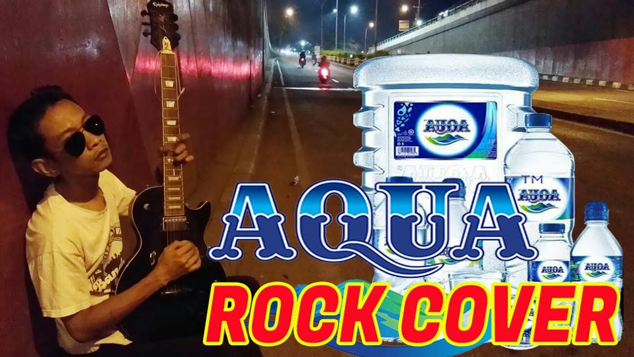 Aqua theme Guitar Rock Cover ( Mineral water ) - cover by cuphlies dc ...