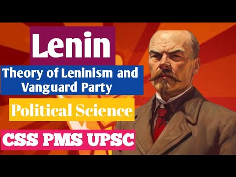 Lenin | Theory of Revolution | Vangaurd Party | CSS PMS UPSC ...