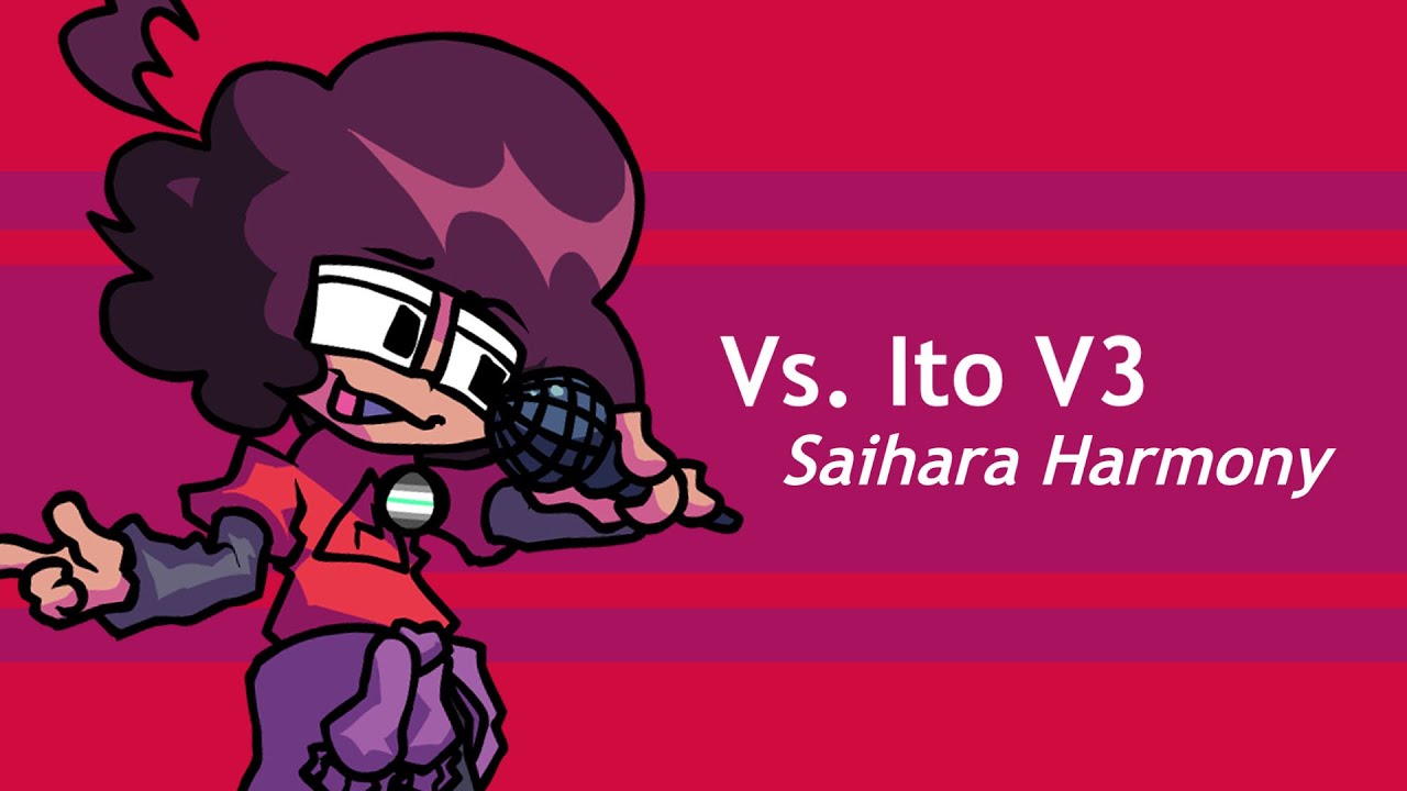 FNF - Vs Ito V3: Saihara Harmony | Showcase (FC) - YouTube