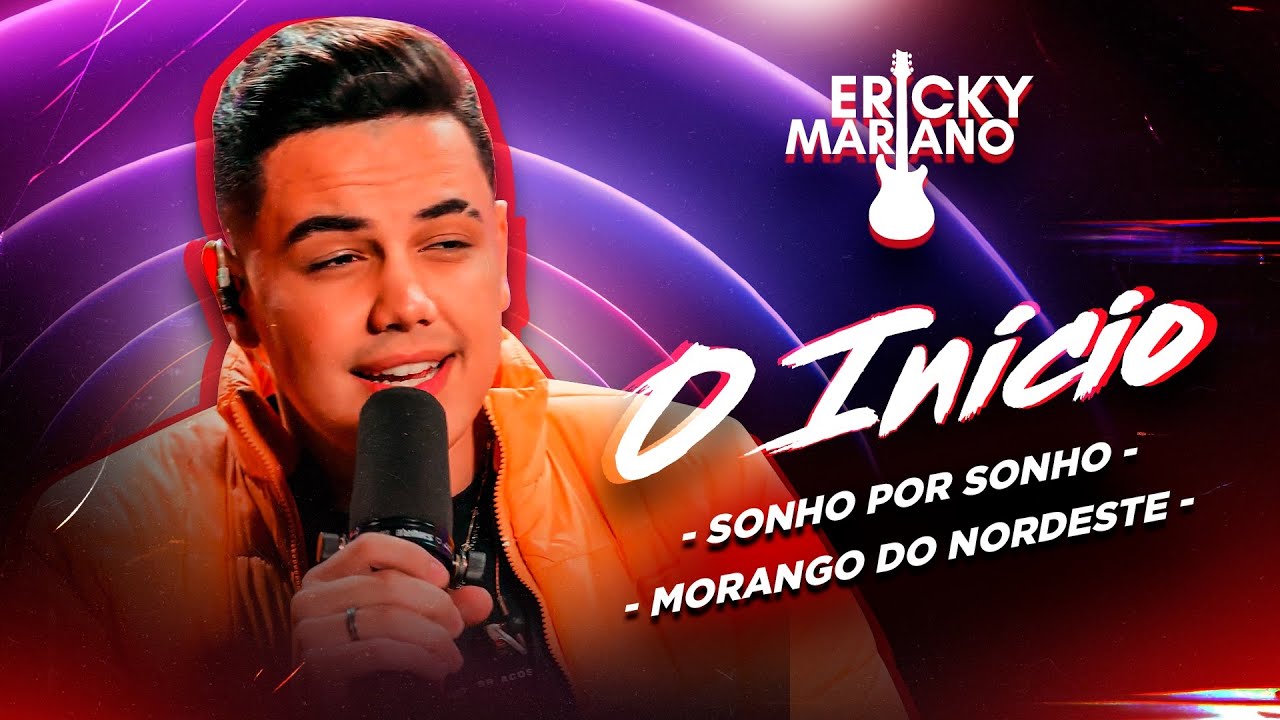 Ericky Mariano - Sonho por sonho / Morango do nordeste. - YouTube Music