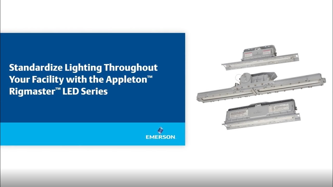 Appleton™ Rigmaster™ LED Series Family Overview Video - YouTube