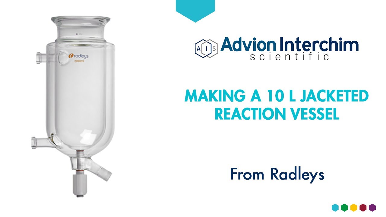 Radley's - The making of a 10 L vacuum jacketed glass reaction vessel ...