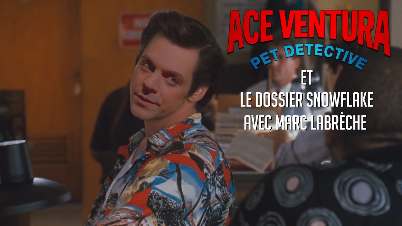 Deepfake Shorts Marc Labrèche Dans Ace Ventura Et Le Dossier Snowflake Youtube