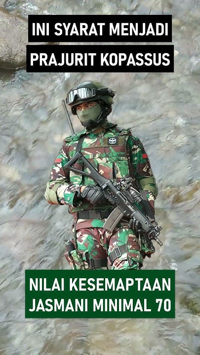 Ini ternyata syarat menjadi Prajurit Kopassus TNI AD #tniad - YouTube