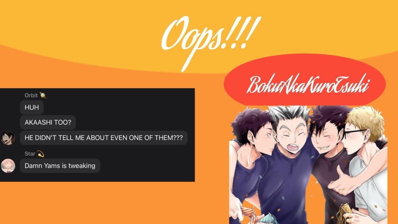 Oops!!! | BokuAkaKuroTsuki | Haikyuu texts - YouTube