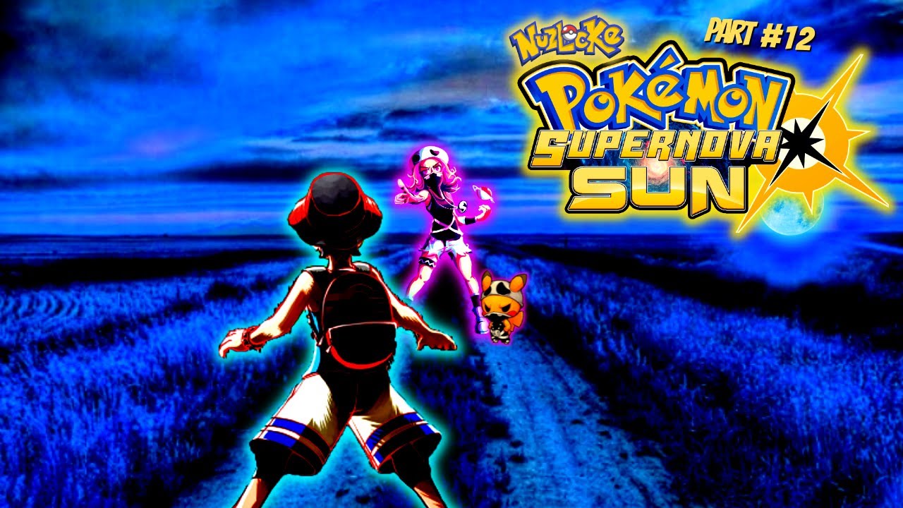 Pokemon Nuzlocke - Pokemon Supernova Sun - Randomize Shiny Edition ...