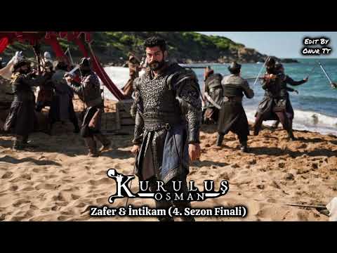 Kuruluş Osman Müzikleri - Zafer & İntikam (4. Sezon Finali)