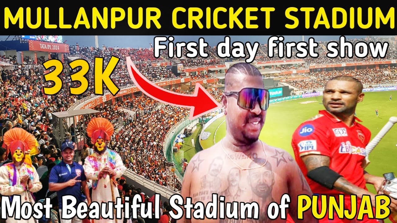 MULLANPUR CRICKET STADIUM FIRST IPL MATCH 2024 | PUNJAB WINS FIRST IPL ...