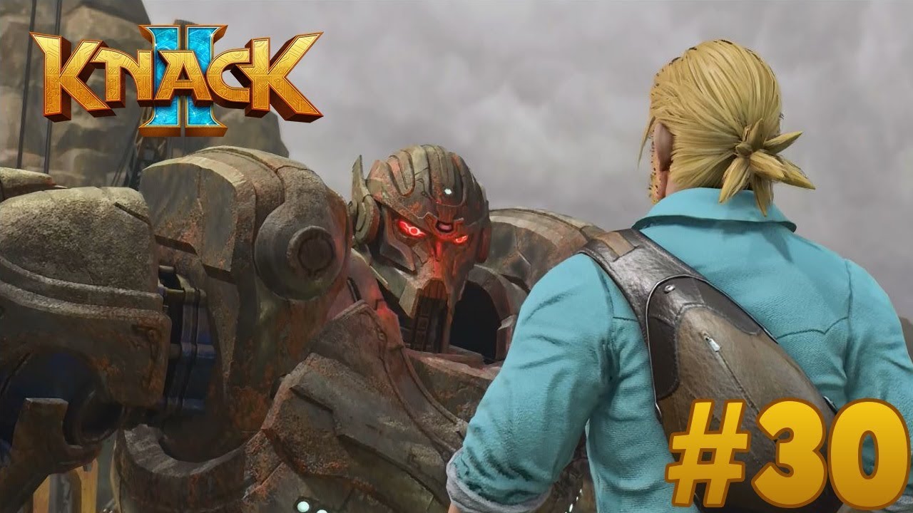 Knack 2 Gameplay Very Hard (PS4) Part 30 - The Titans Return - YouTube