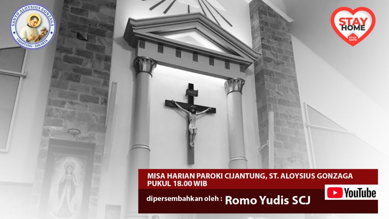 Misa Harian Paroki Cijantung St. Aloysius Gonzaga, Dipersembahkan oleh ...
