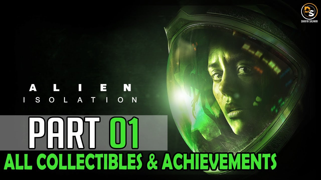 Alien: Isolation (Nightmare Mode) – 100% Walkthrough Mission #1 ...