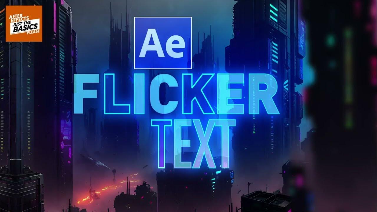 After Effects: Create Flickering Text Effect | Fast Tutorial! #aftereffectstutorial - YouTube