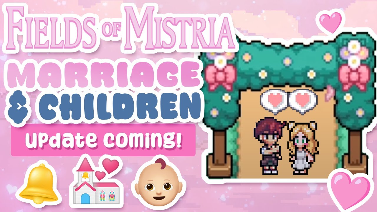 Fields of Mistria NEW Update! MARRIAGE, CHILDREN & A SECRET ...