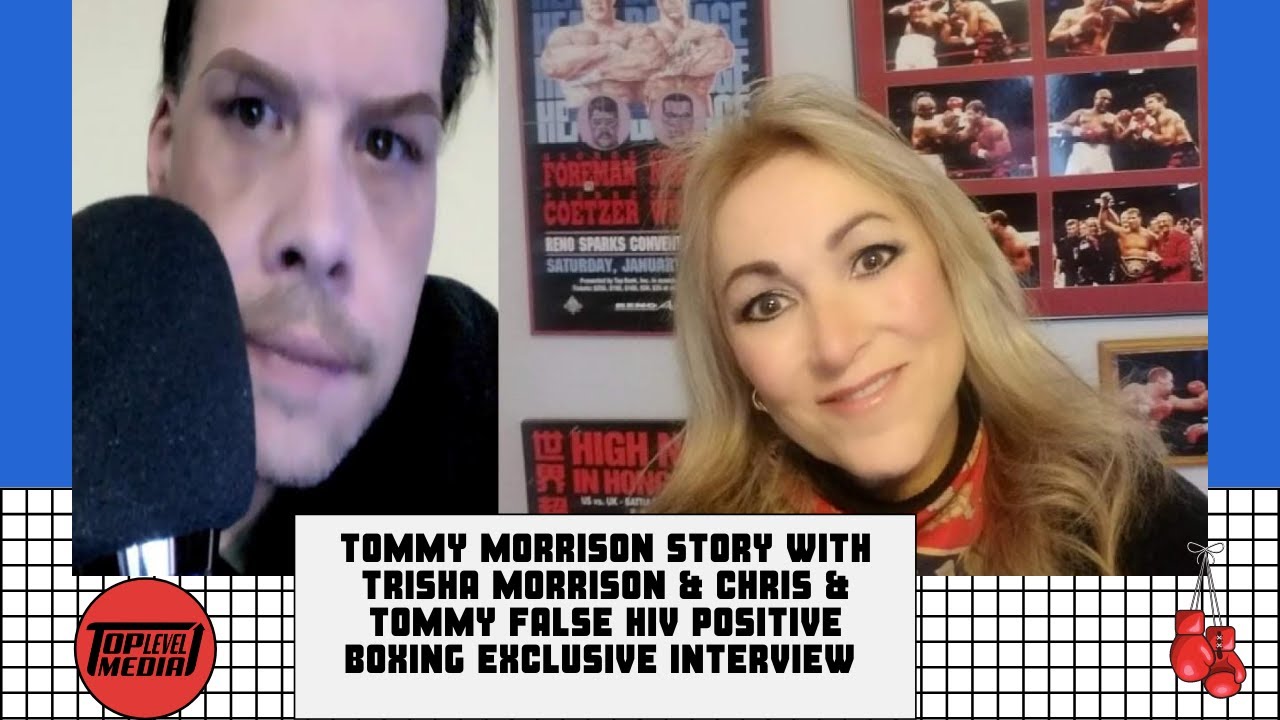 Tommy Morrison Story with Trisha Morrison & Chris & Tommy false HIV ...