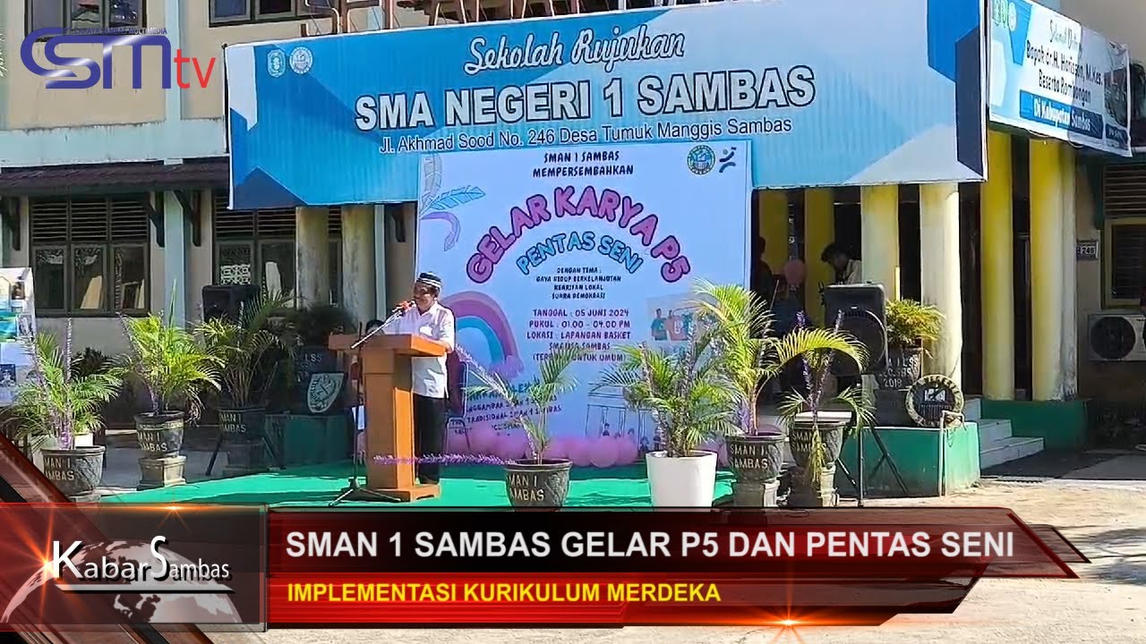 CSMTV #MERIAH...SMAN 1 SAMBAS GELAR P5 DAN PENTAS SENI - YouTube