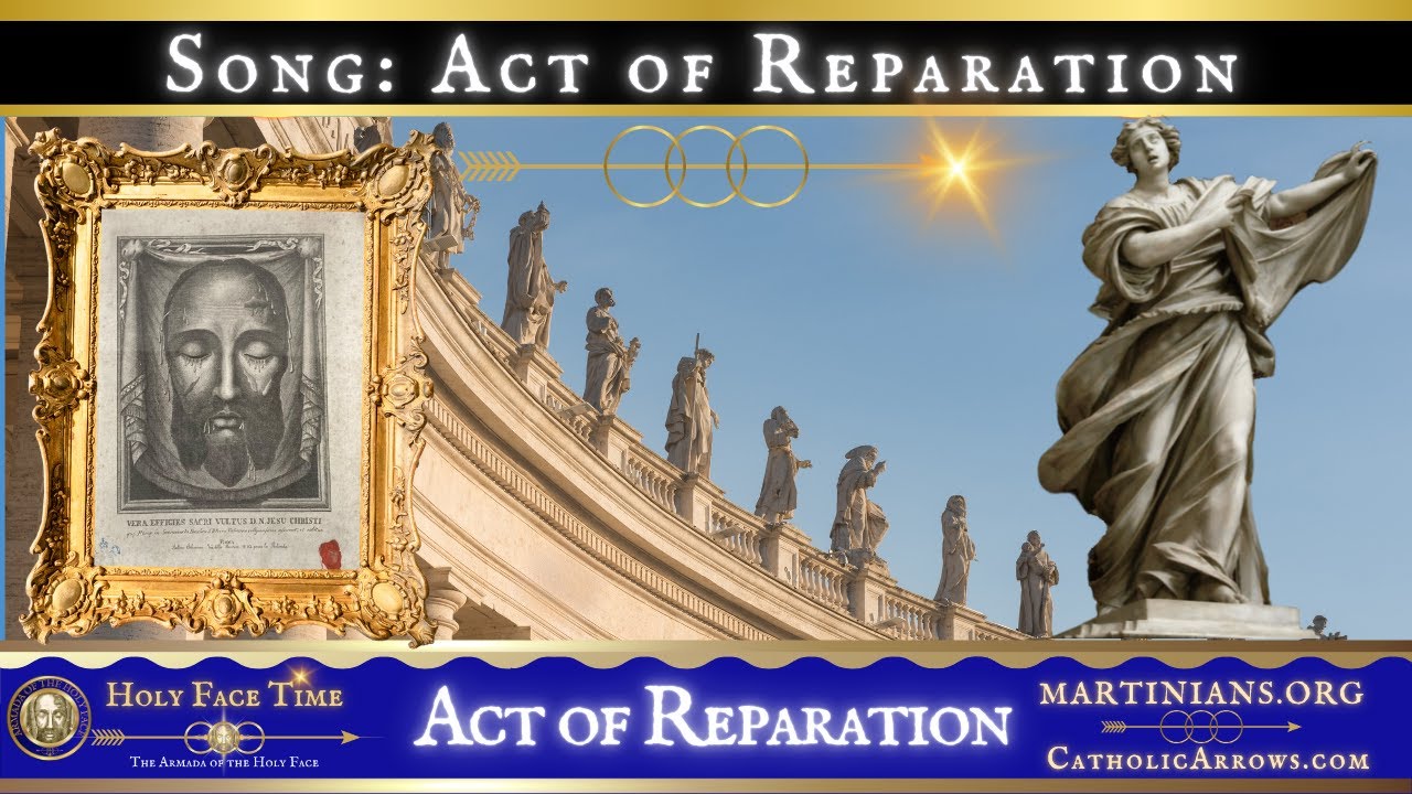 Song: Gregorian Act of Reparation (P.162 of the Manual of the ...