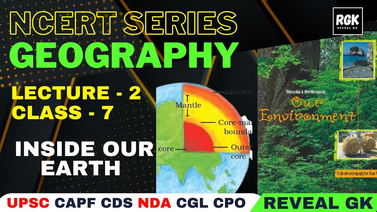 Inside Our Earth | Lecture 2 | NCERT Geography Class 7 Chapter 2 - YouTube