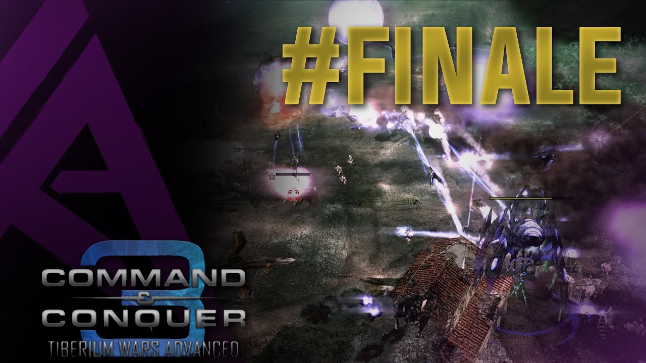 Command and Conquer 3 : Tiberium Wars Advanced - Campaign Finale ...