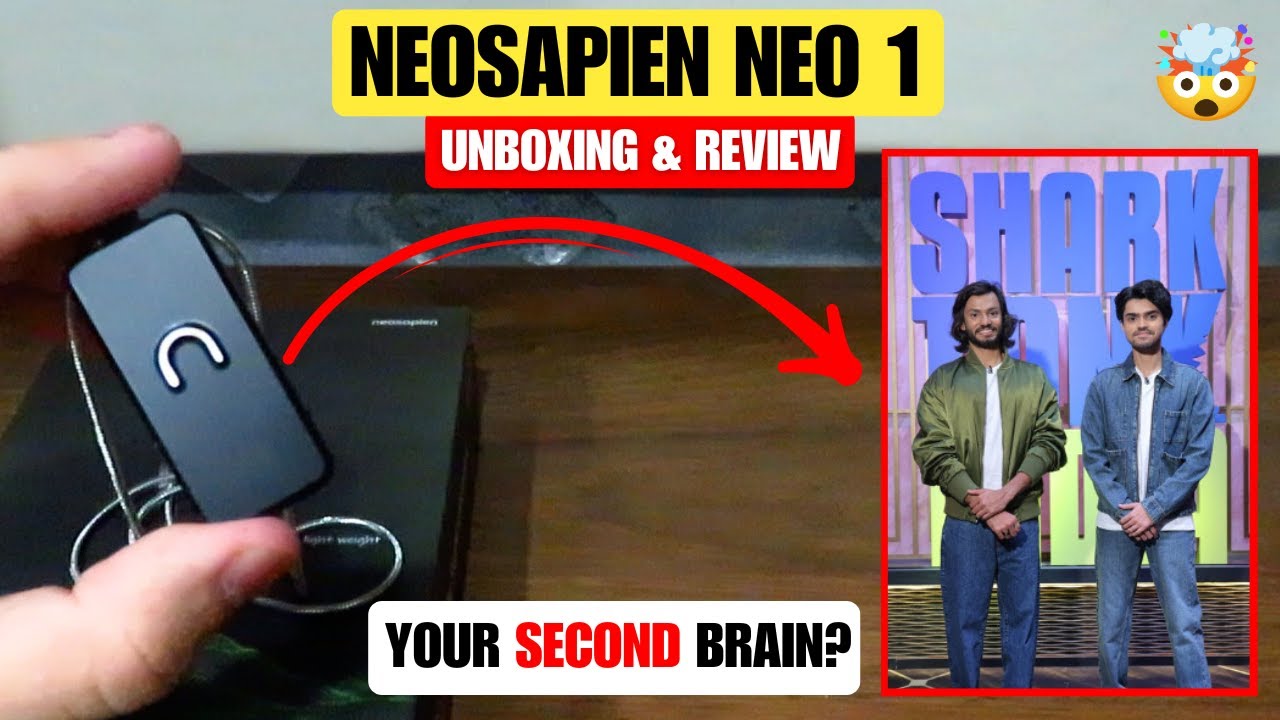 NeoSapien NEO 1 Unboxing 🔥 Can It Actually Be Your SECOND Brain? 🤯 ...