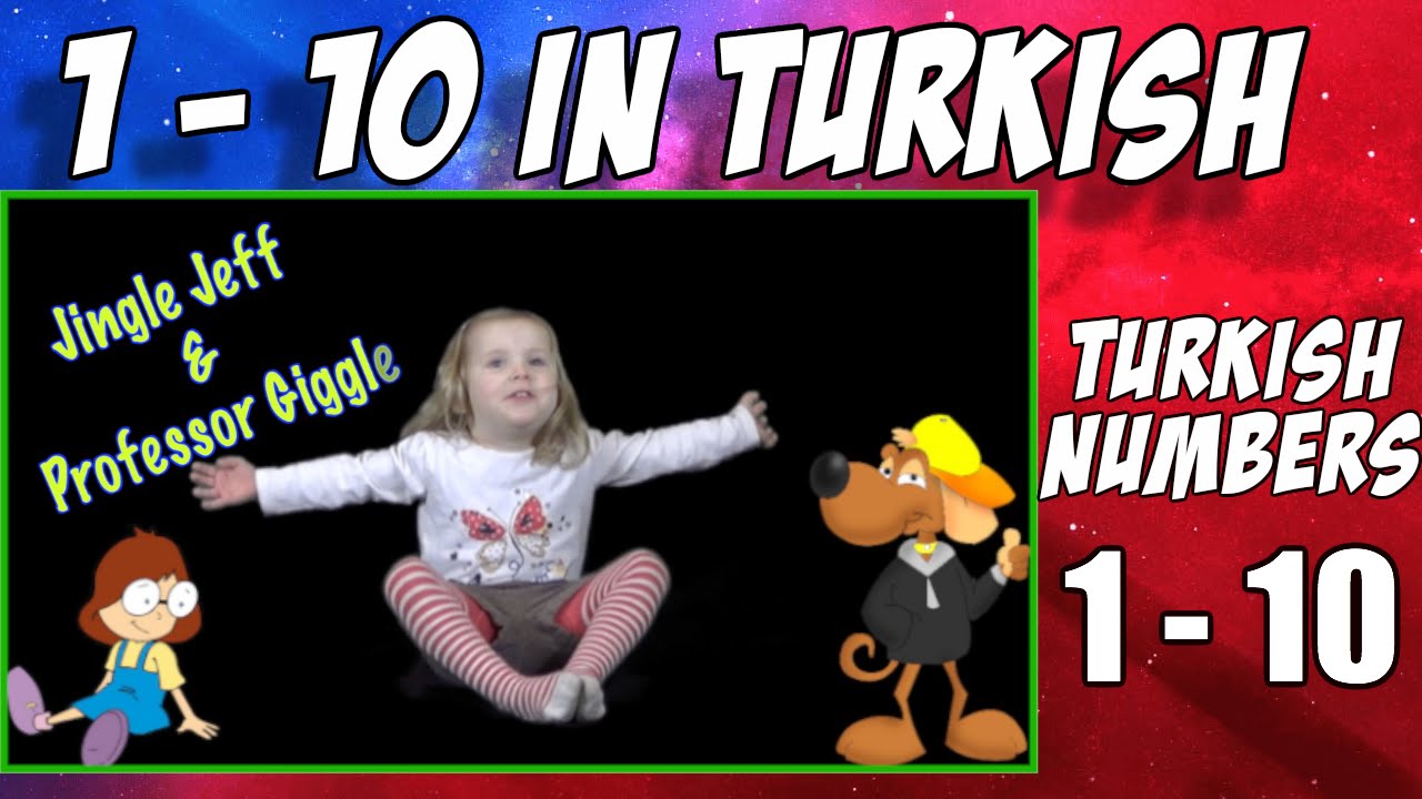 Learn Turkish | 1 - 10 in Turkish | Turkish numbers with Jingle Jeff ...