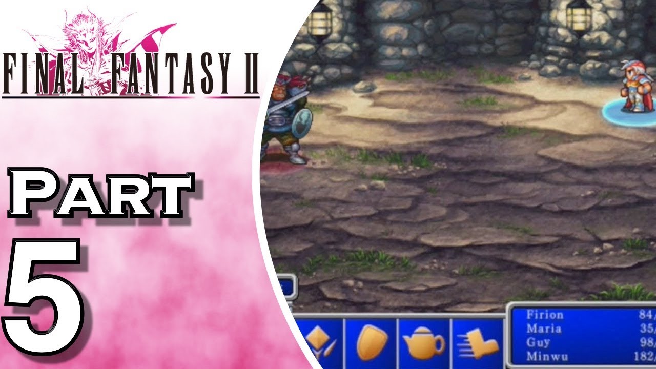 Let's Play Final Fantasy II iOS (Gameplay + Walkthrough) Part 5 ...