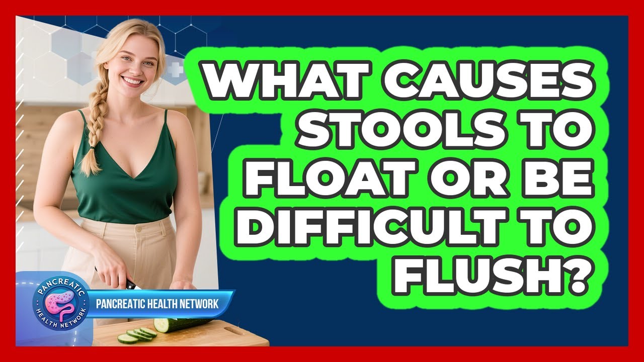 What Causes Stools To Float Or Be Difficult To Flush? - YouTube