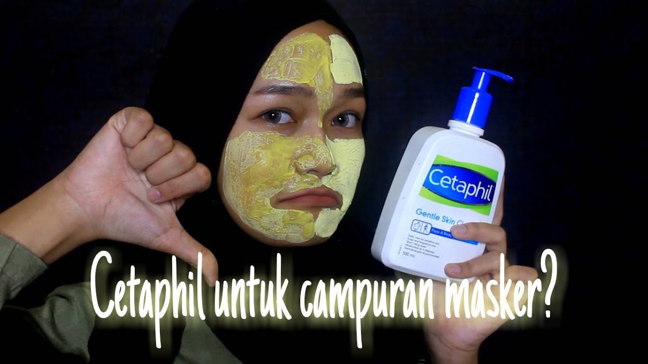 [TRY AND TESTED] Cetaphil untuk Campuran Masker? - Alma Salsabila - YouTube