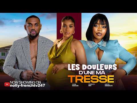 Les Douleurs d’une Maîtresse - frances ben, eddy Watson, ashmusy - 2026 film nigérian en français
