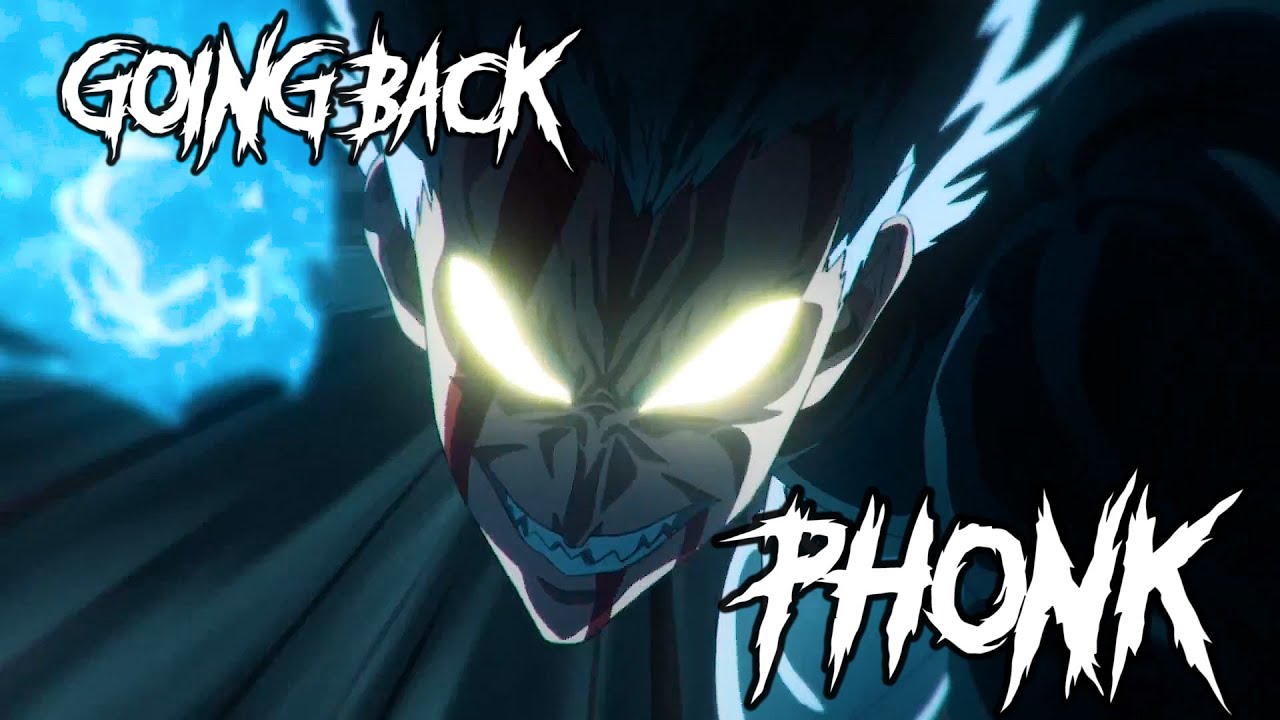 KZBEATSXNL-GOING BACK//One punch man [AGRESSIVE PHONK/BASSBOOSTED] AMV ...