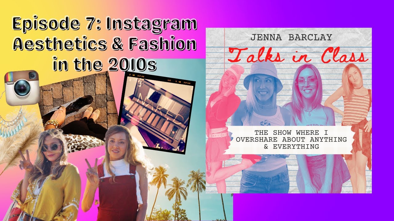 Instagram Aesthetics and Fashion in the 2010s - YouTube