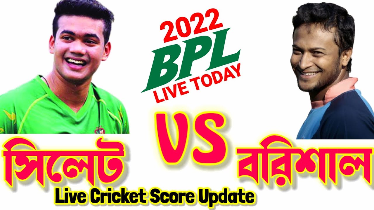 BPL LIVE 2022 | Sylhet Sunrisers vs Fortune Barishal | BPL Live Cricket ...