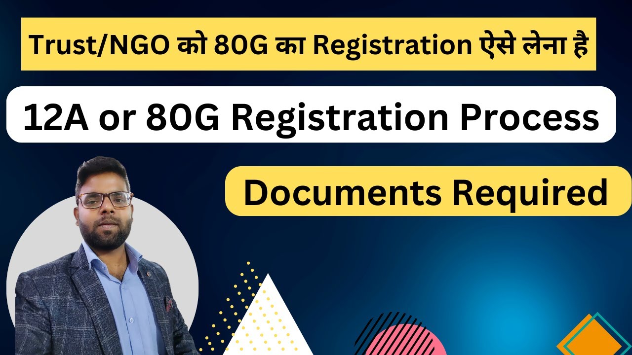 80G Registration process by Trust or NGO and documents required for 80G ...