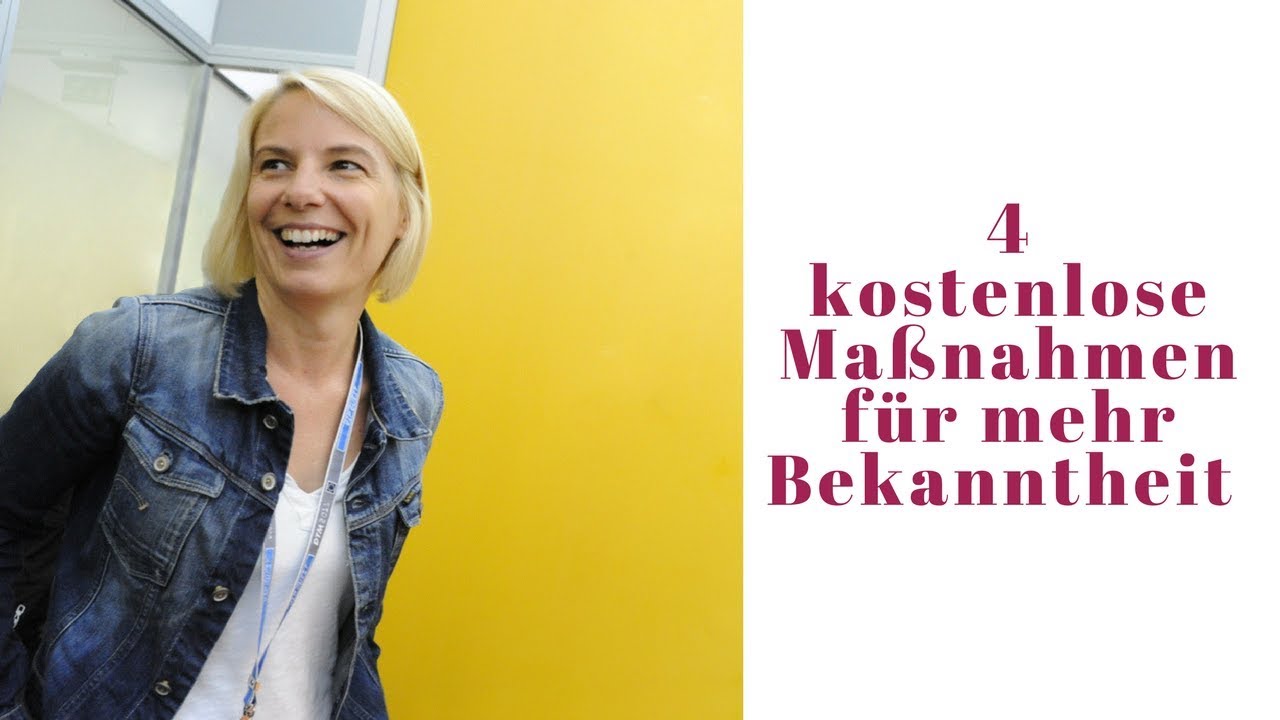 Bekanntheit steigern: 4 Maßnahmen, wie du als Coach mehr Bekanntheit ...