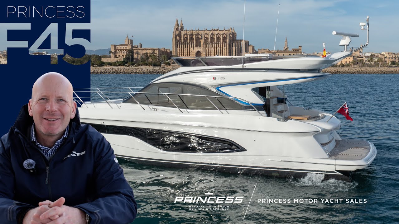 Princess F45 | Full Broker Walkthrough and Sea Trial with David Walder ...