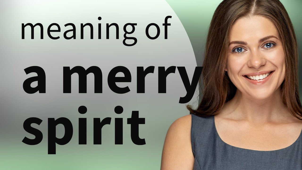Understanding "A Merry Spirit": An English Language Journey - YouTube