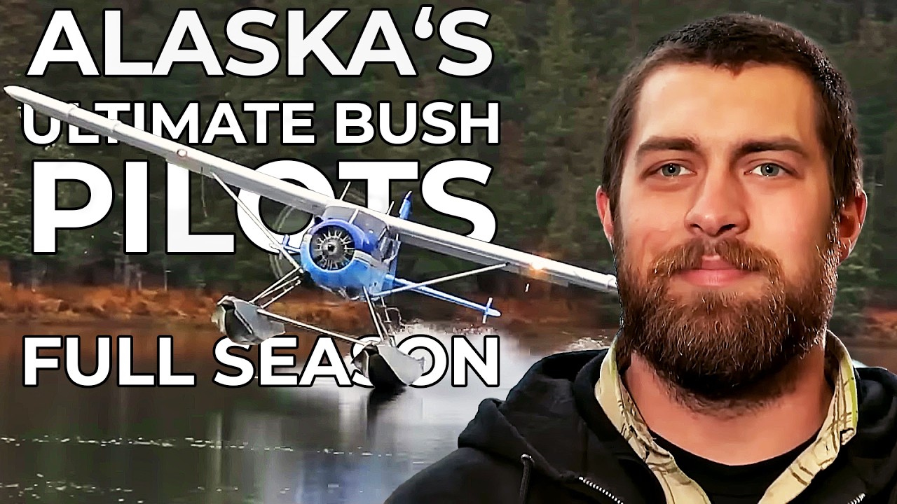 Alaska's Ultimate Bush Pilots: Flying the Last Frontier | Full Season ...
