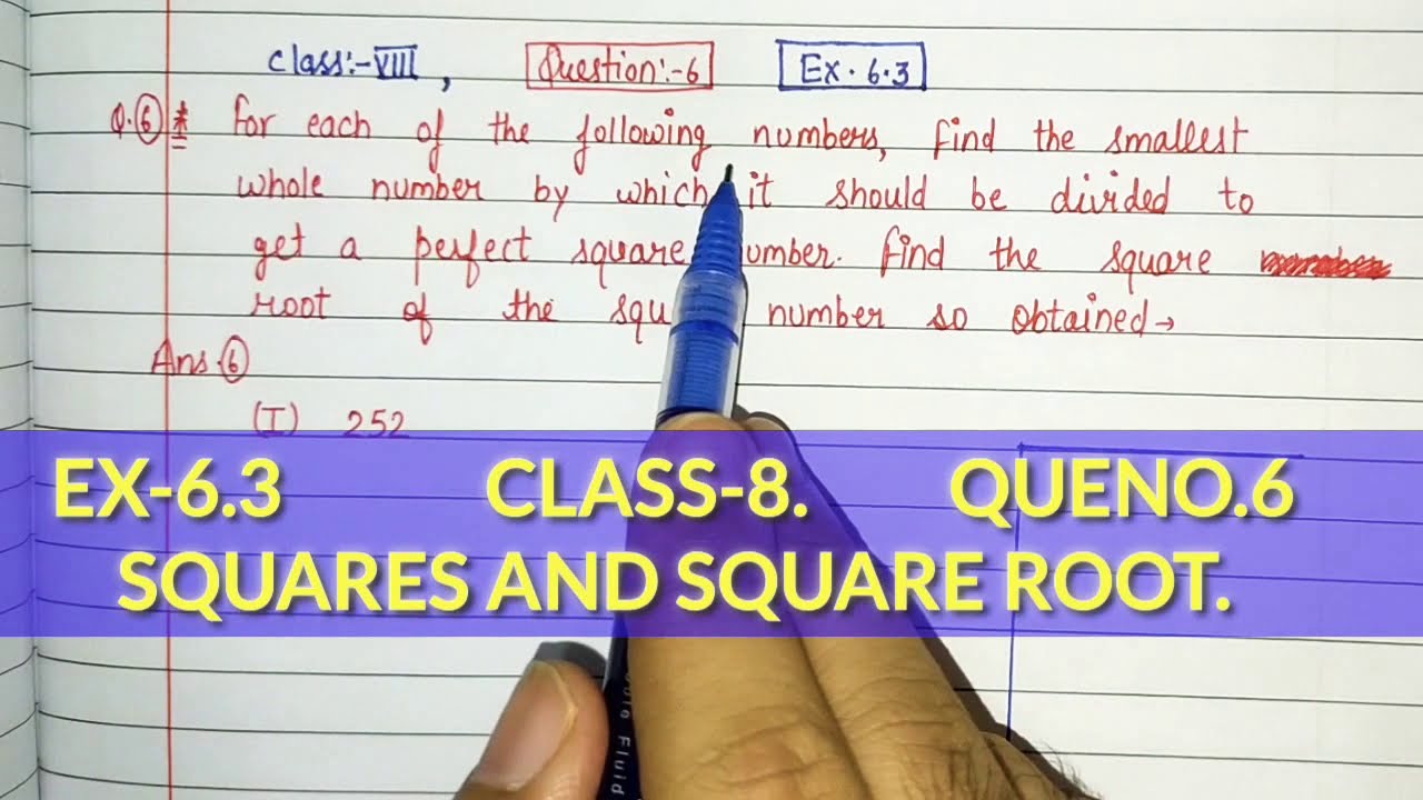 Q.6 | ex.6.3 | class 8 maths chapter 6 | squares and square root ...