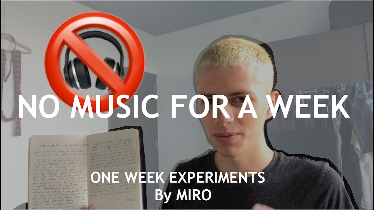 One week without music - YouTube