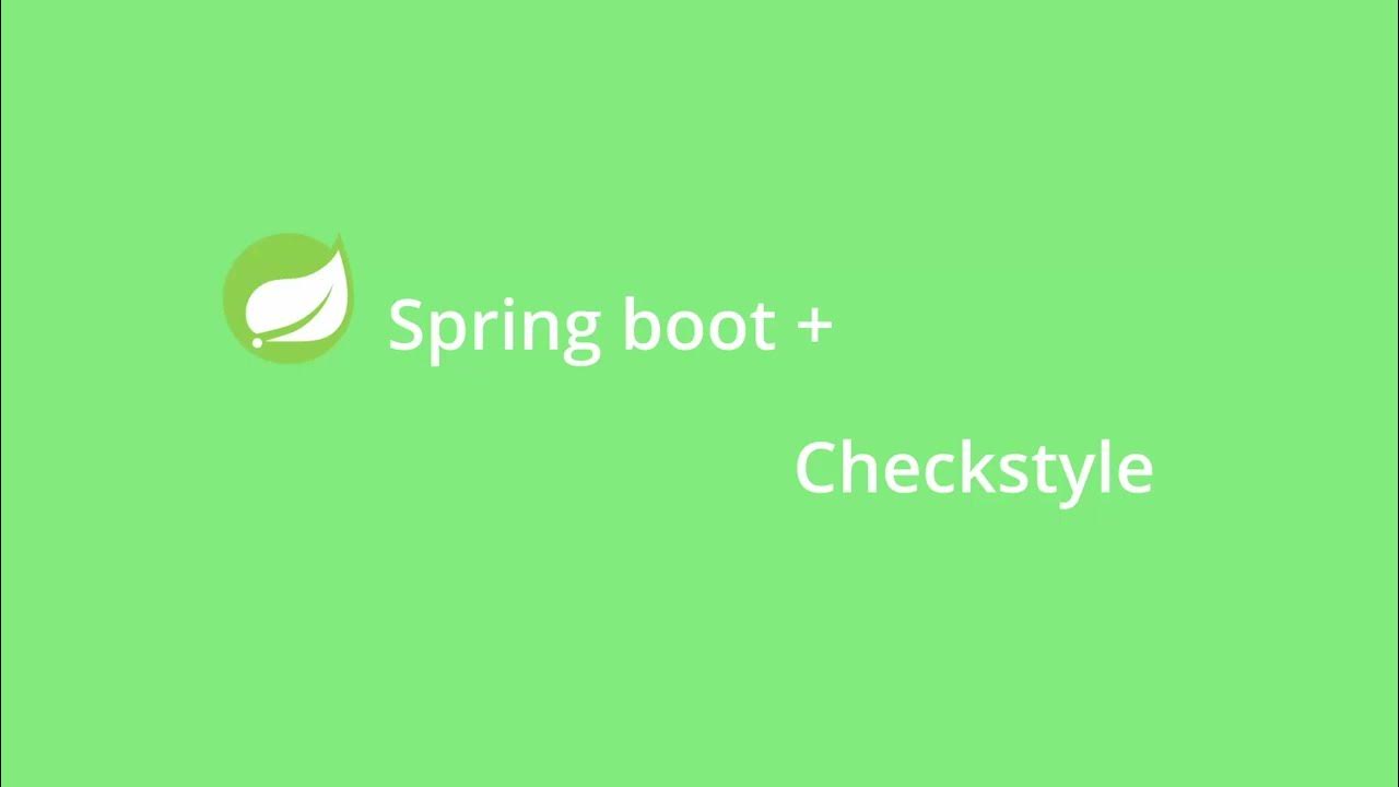 Spring boot + Checkstyle - YouTube