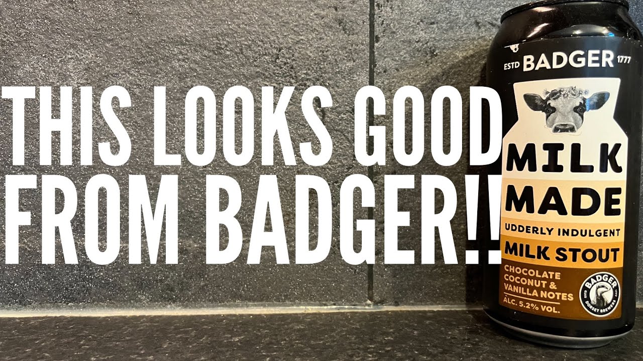 Badger Milk Made Milk Stout By Hall & Woodhouse | British Craft Beer ...