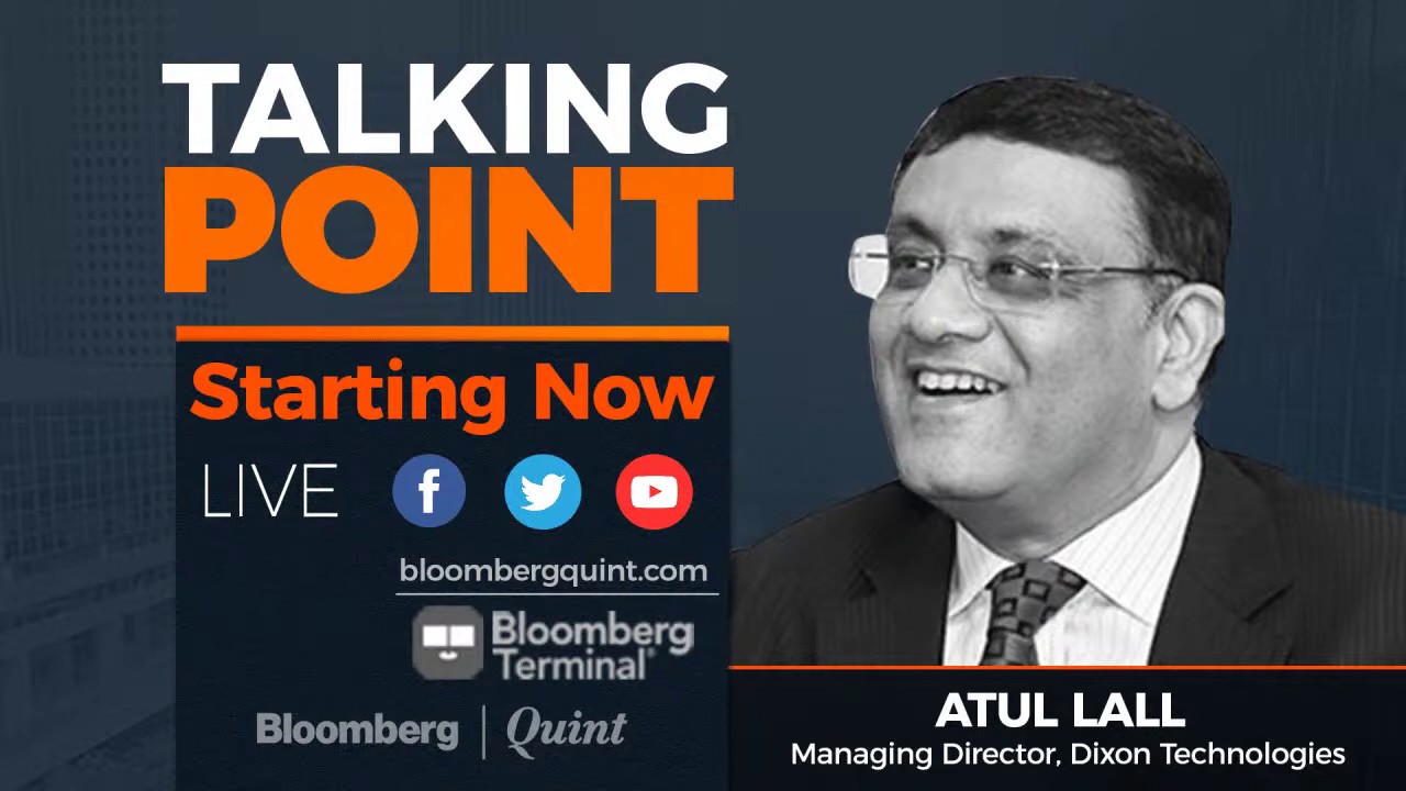 Talking Point With Dixon Technologies' Atul Lall - YouTube