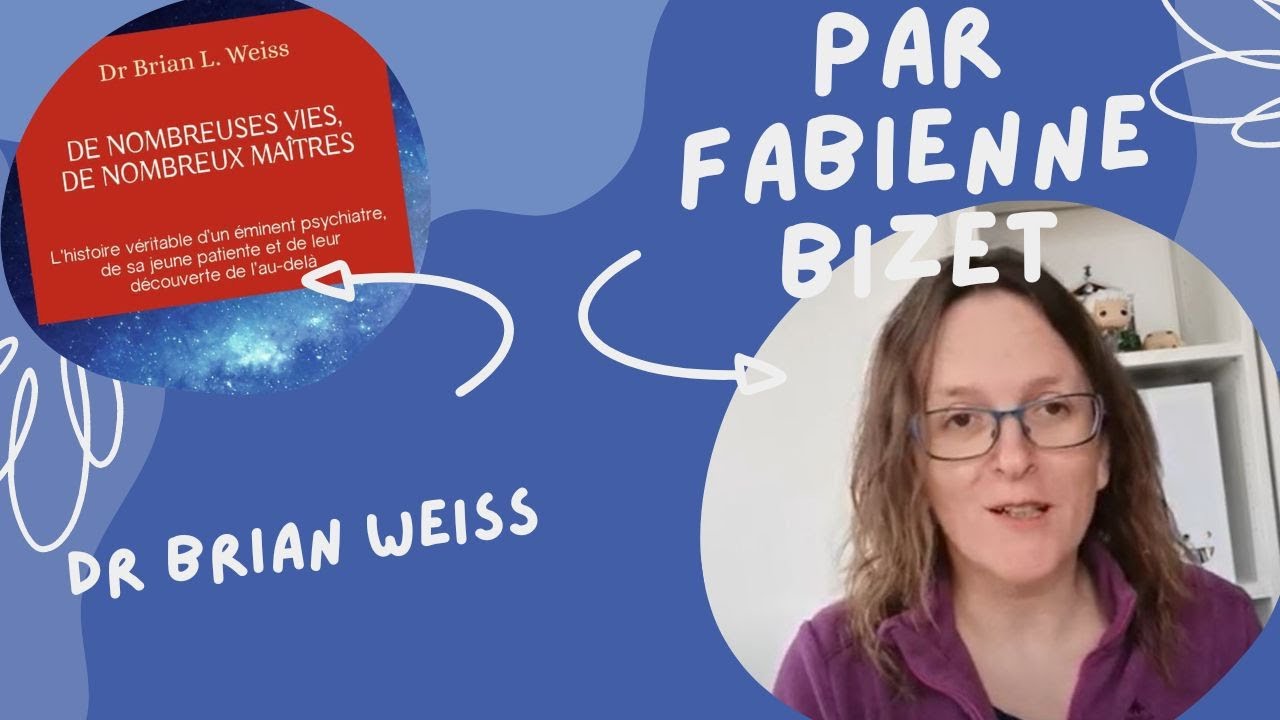 Guérir grâce à ses vies antérieures | la découverte du Dr Brian Weiss ...