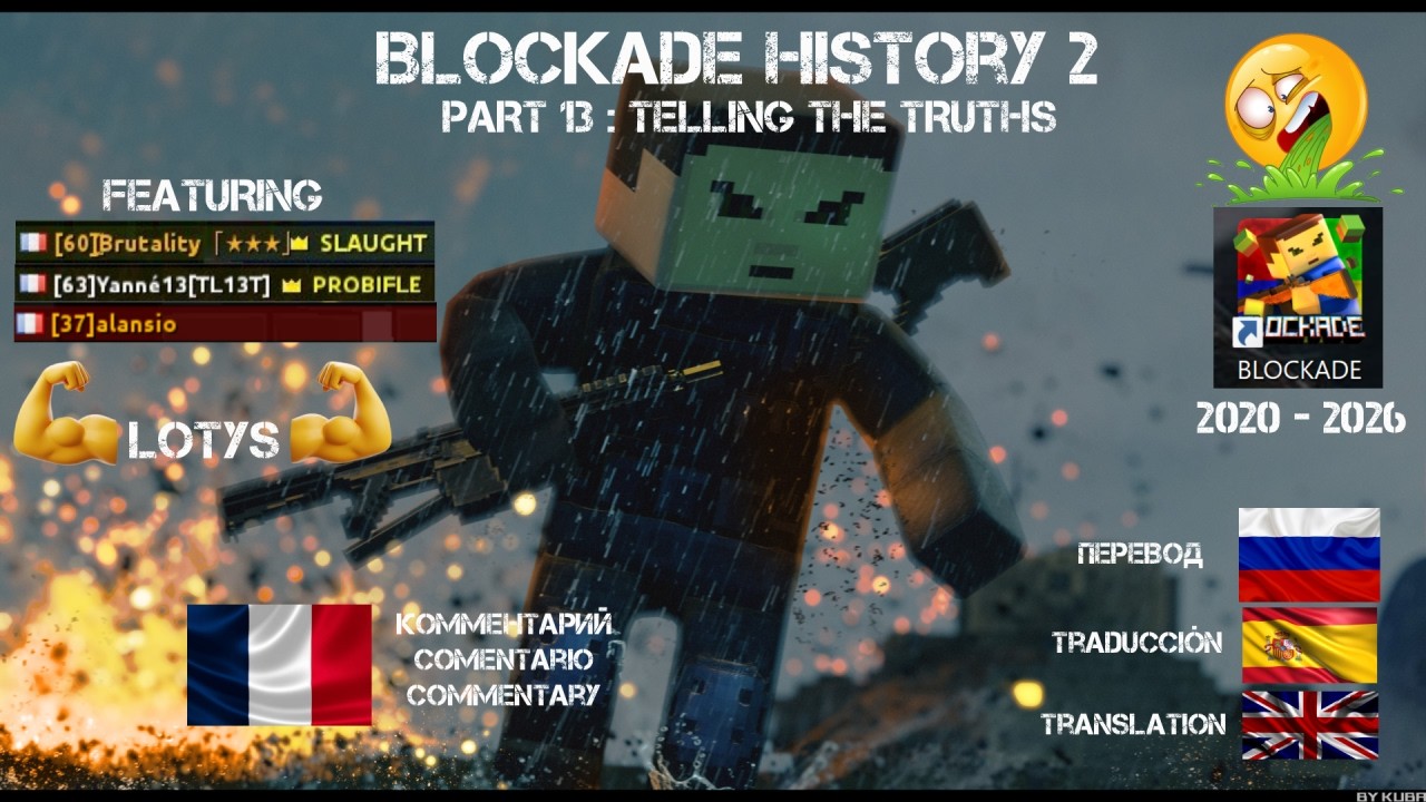 BLOCKADE HISTORY 2 : PART 12 : TELLING THE TRUTHS - YouTube