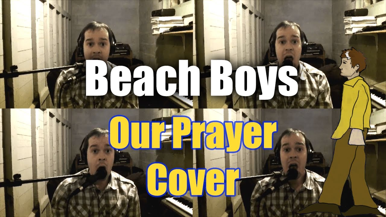 Beach Boys SMiLE Our Prayer Cover - Jaron Davis - YouTube