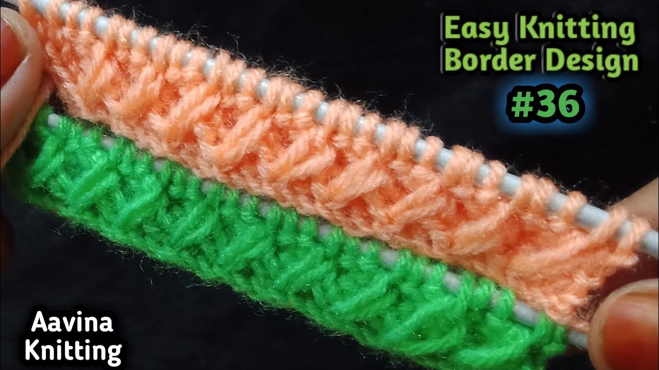 Easy Knitting Border | Knit Ladies Border बहुत खूबसूरत आसान बार्डर ...